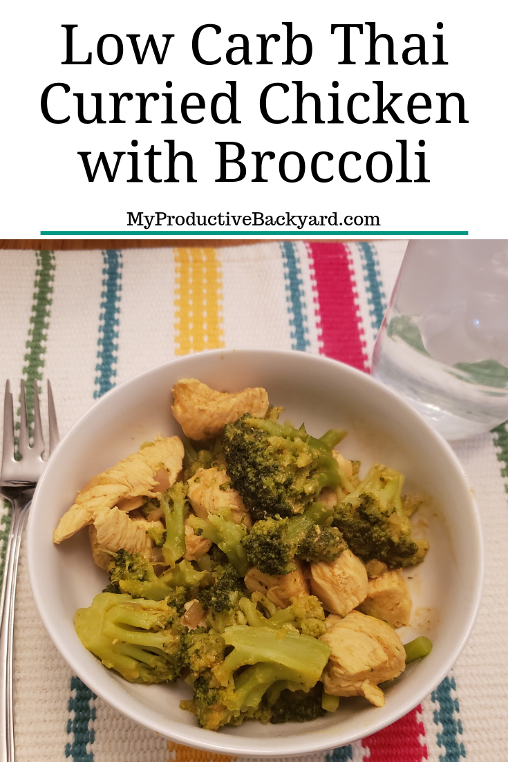 Thai Curried Chicken with Broccoli - My Productive Backyard